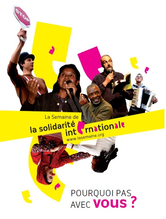 La Semaine De La Solidarité Internationale Pourquoi Pas Vous