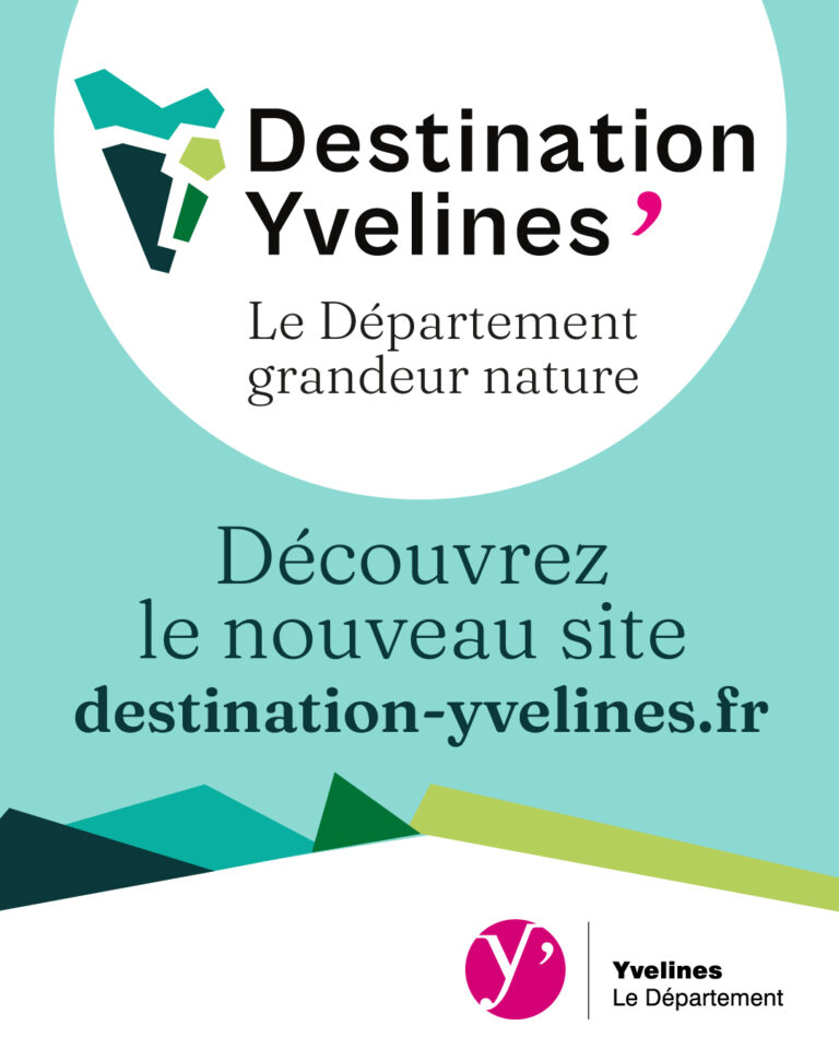 Destination Yvelines, le nouveau site tourisme du Département - Conseil ...